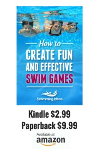 Create Fun and Effective Swim Games – Tutorial – Swimming Lessons Ideas